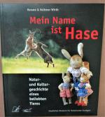 „Wirth, Renate & Volkmar Wirth, Mein Name ist Hase - Natur- und ...