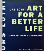 „Art For A Better Life From Placebos & Surrogates“ – Bücher gebraucht ...