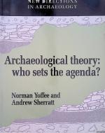 „Archaeological Theory: Who Sets the Agenda?“ – Bücher gebraucht ...