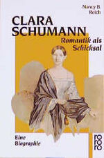 ISBN 9783499133046 "Clara Schumann – Romantik als Schicksal: Eine ...