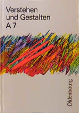„Verstehen und Gestalten A7, für Baden-Württemberg, neue …“ – Bücher ...