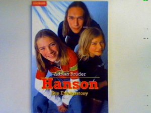 „Hanson: Die Erfolgsstory“ – Bücher gebraucht, antiquarisch & neu kaufen