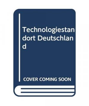 „Kalkowski, Peter /Mickler, Technologiestandort Deutschland“ – Bücher ...
