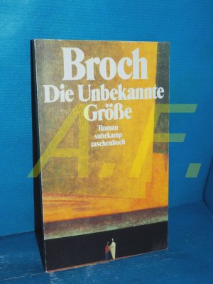 „Die unbekannte Grösse Roman Broch Hermann Kommentierte Werkausgabe ...