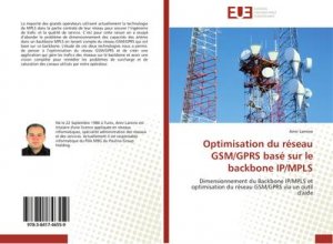 „Optimisation du réseau GSM/GPRS basé sur le backbone IP/MPLS“ – Bücher ...