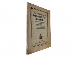 „ZUM GEDÄCHTNIS DES KOMMUNISTISCHEN MANIFESTES.“ – Bücher gebraucht ...