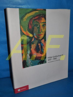 „Hilde Goldschmidt 1897 - 1980 : zwischen Kokoschka, Exil …“ (Höller ...