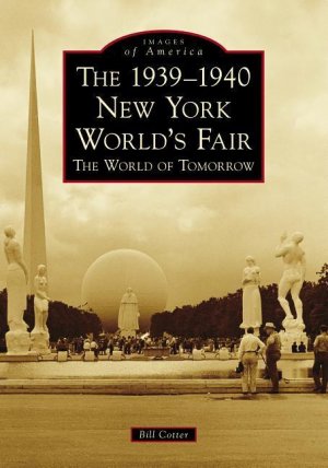 „The New York World's Fair The World of Tomorrow“ – Bücher gebraucht ...