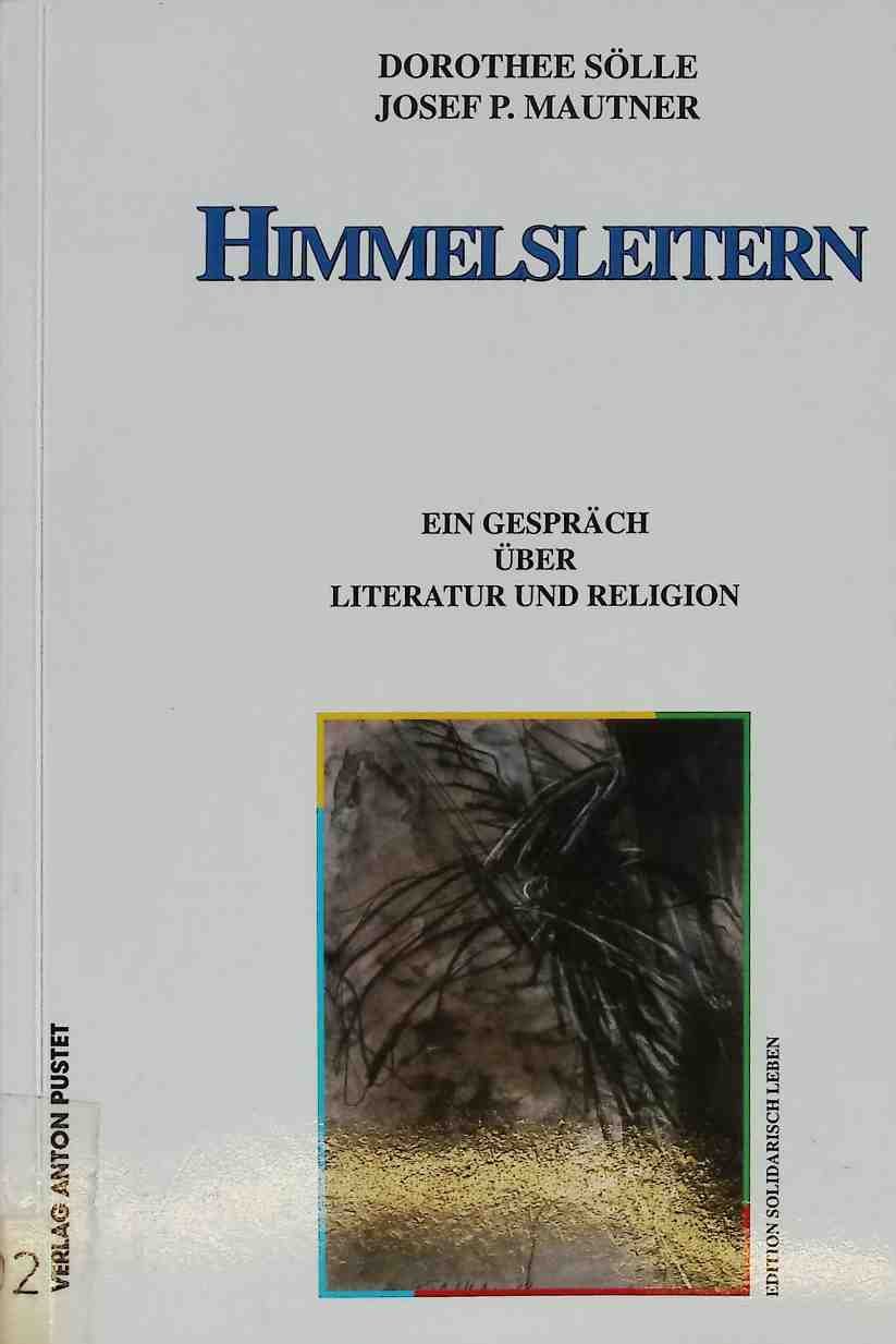 „Himmelsleitern : ein Gespräch über Literatur und Religion.“ – Bücher ...