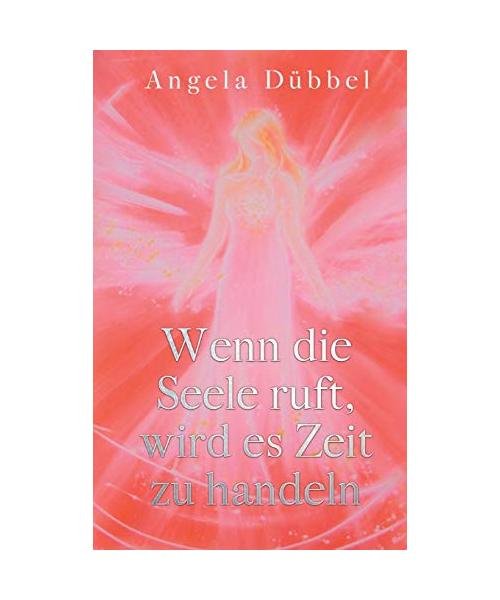 „Wenn die Seele ruft, wird es Zeit zu handeln“ – Bücher gebraucht ...