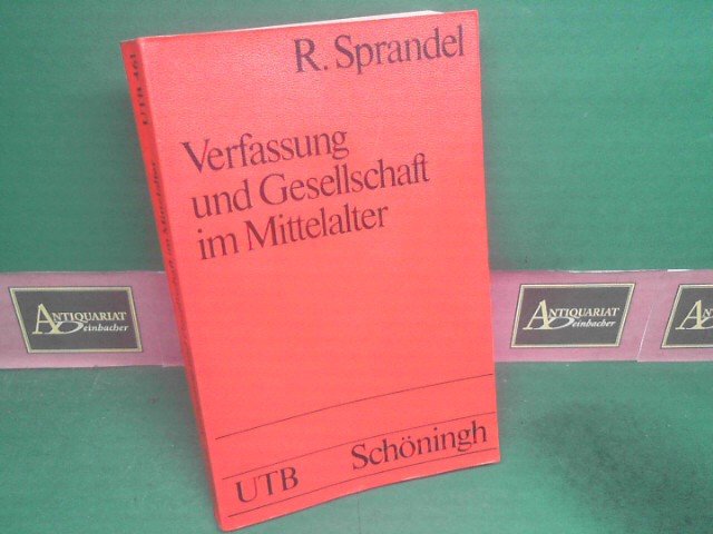 „Rolf Sprandel, Verfassung und Gesellschaft im Mittelalter = Uni ...