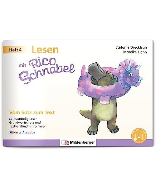 „Lesen mit Rico Schnabel, Heft 4: Vom Satz zum Text - …“ (Mareike Hahn ...