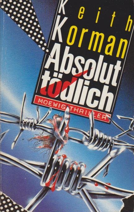 „Absolut tödlich.“ (Keith Korman) – Buch gebraucht kaufen – A02Iakus01ZZH