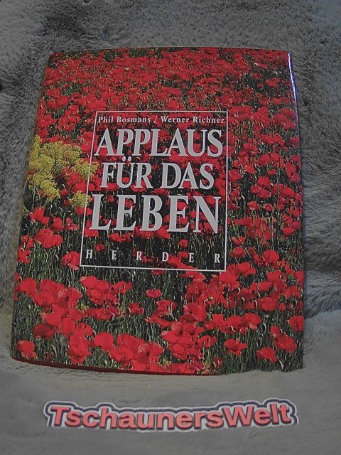 „Applaus für das Leben / Phil Bosmans.“ – Bücher gebraucht ...