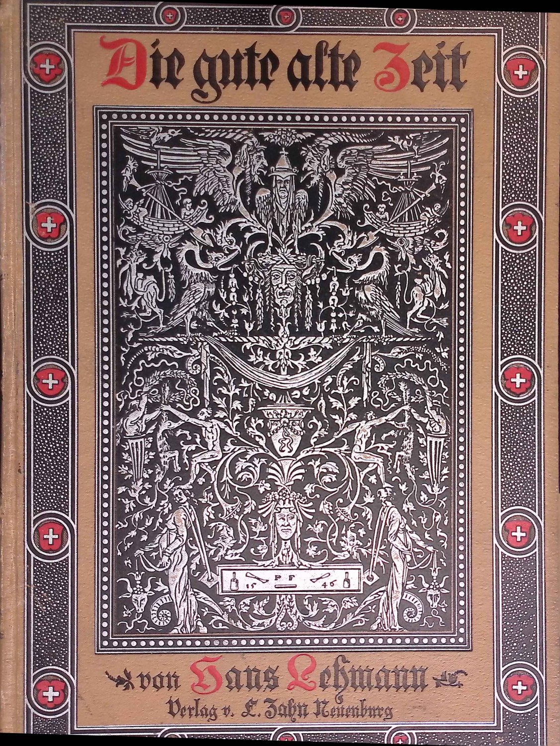 „Die gute alte Zeit.“ (Hans Lehmann) – Buch gebraucht kaufen ...