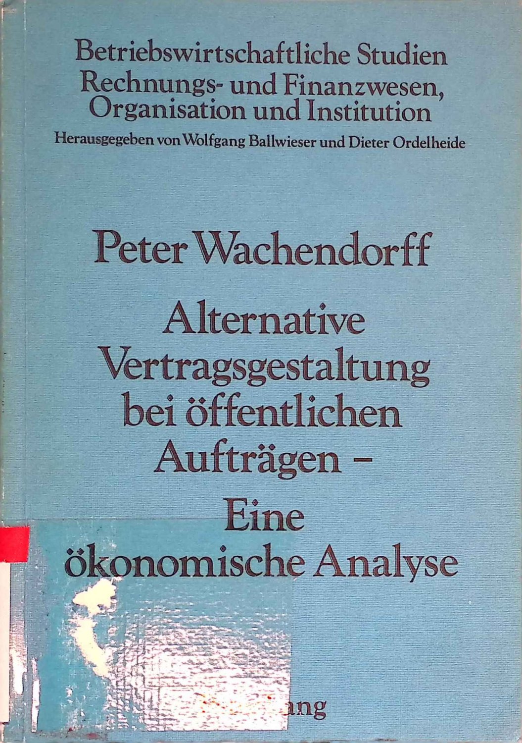 „Alternative Vertragsgestaltung bei öffentlichen Aufträgen …“ (Peter ...