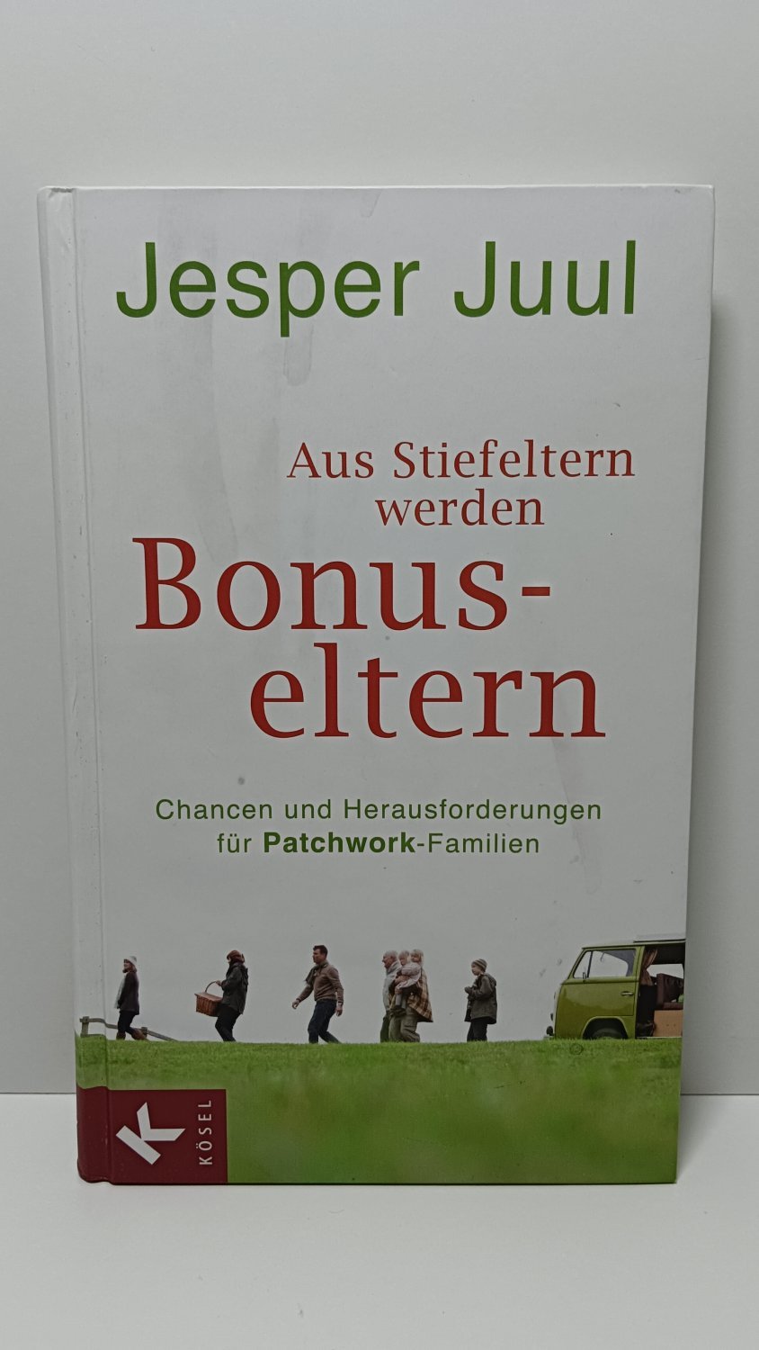 „Jesper Juul, Aus Stiefeltern werden Bonus-Eltern Chancen und ...