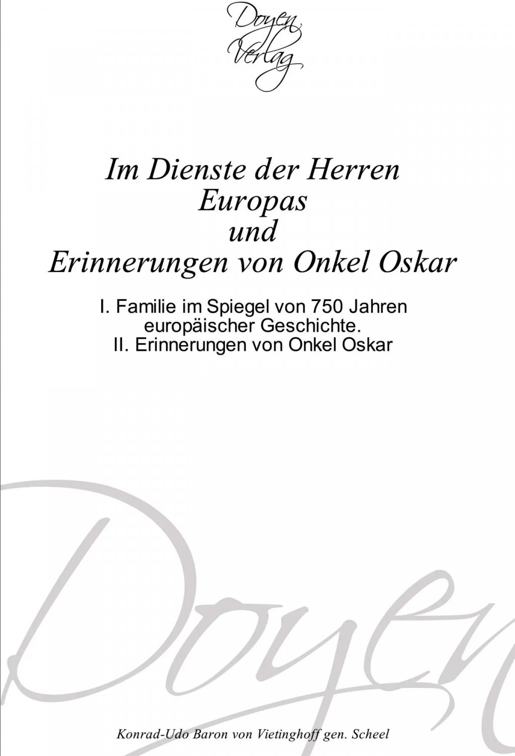 „Im Dienste der Herren Europas und Erinnerungen von Onkel …“ (Baron von ...