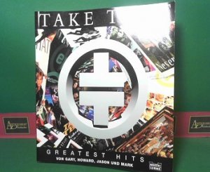 „Take That - Greatest Hits von Gary, Howard, Jason und Mark.“ – Bücher ...
