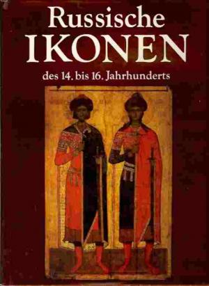 „Russische Ikonen des bis Jahrhunderts Historisches Museum Moskau ...