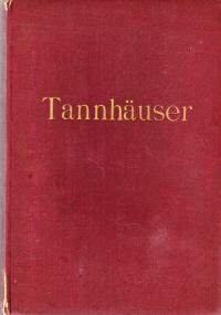 „Tannhäuser und Der Sängerkrieg auf Wartburg Vollständiger …“ – Bücher ...