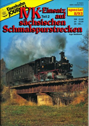 „Eisenbahn Journal Special 8/93 Die sächsische Teil 2 Einsatz auf ...