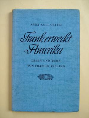 „Frank erweckt Amerika“ – Bücher gebraucht, antiquarisch & neu kaufen