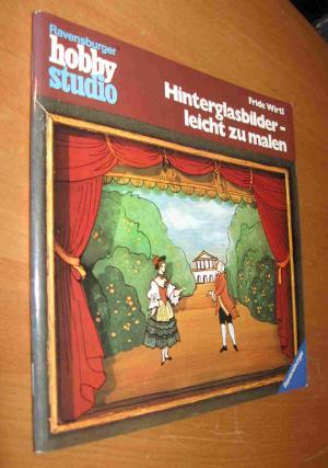„fride wirtl, hinterglasbilder-leicht zu malen“ – Bücher gebraucht ...