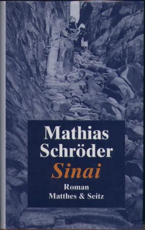 „Mathias Schröder, Sinai“ – Bücher gebraucht, antiquarisch & neu kaufen