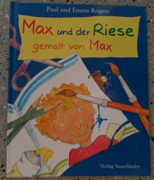 „Max und der Riese, gemalt von Max“ – Bücher gebraucht, antiquarisch ...