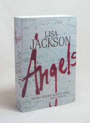 „Angels meine Rache währt ewig ; Thriller“ – Bücher gebraucht ...