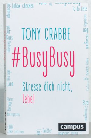 „BusyBusy - Stresse dich nicht, lebe!“ – Bücher gebraucht, antiquarisch ...