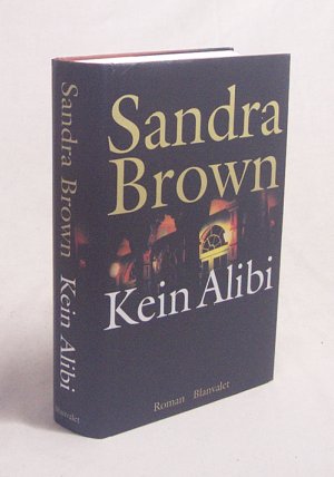 „Kein Alibi : Roman / Sandra Brown.“ – Bücher gebraucht, antiquarisch ...