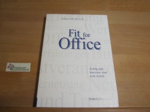 „Fit for Office : Erfolg und Karriere sind kein Zufall.“ – Bücher ...