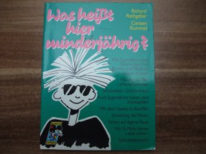 „Was heißt hier minderjährig?“ – Bücher gebraucht, antiquarisch & neu ...