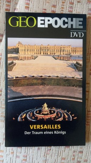„GEO EPOCHE VERSAILLES Der Traum eines Königs“ – Film gebraucht kaufen – A02mVhj011ZZJ