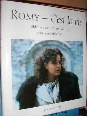 „Romy - C'est la vie Bilder aus den Pariser Jahren Romy …“ (giancarlo ...