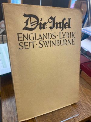 „Die Insel., Englands Lyrik seit Swinburne.“ – Bücher gebraucht ...