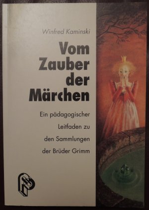„Vom Zauber der Märchen - Ein pädagogischer Leitfaden zu …“ – Bücher ...