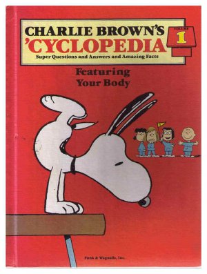 „Charles M. Schulz, Charlie Brown´s Cyclopedia - Featuring your Body ...