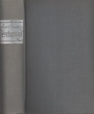 „SEBASTIAN. Gottsucher-Roman“ – Bücher gebraucht, antiquarisch & neu kaufen