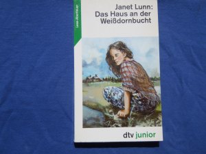 „Das Haus an der Weissdornbucht.“ (Janet Lunn) – Buch gebraucht kaufen ...
