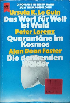 „Das Wort für Welt ist Wald / Quarantäne im Kosmos / Die …“ – Bücher ...