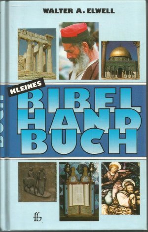 „Elwell Walter, A“ – Bücher gebraucht, antiquarisch & neu kaufen