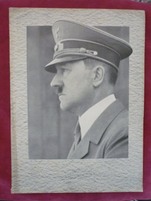 „Unser Führer zum 50 Geburtstag Adolf Hitlers am 20 April 1939 ...