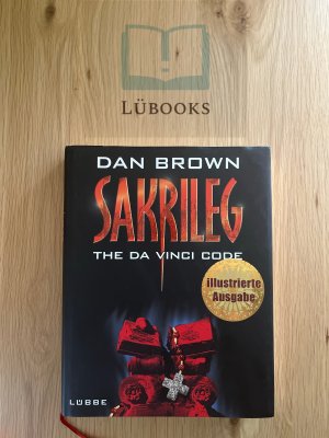 ISBN 3785722273 "Sakrileg - The Da Vinci Code - Illustrierte Ausgabe" – gebraucht, antiquarisch ...