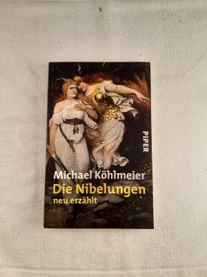 „Die Nibelungen - neu erzählt | Das Sagen-Epos in moderner Sprache ...