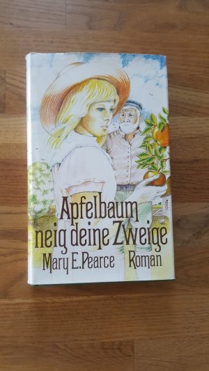 „Apfelbaum, neig deine Zweige : Roman.“ – Bücher gebraucht ...