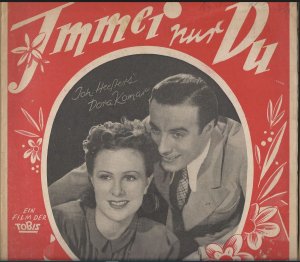 „Vier Lieder aus:] Immer nur du.“ (Schröder, Friedrich / Hans Fritz ...