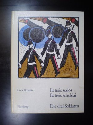 „Erica Pedretti, Die drei Soldaten - Ils trais sudos - Ils treis schuldai“ – Bücher gebraucht ...